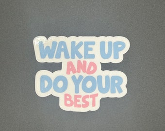 Do Your Best Sticker Laptop Sticker Water Bottle Sticker Hydroflask ...