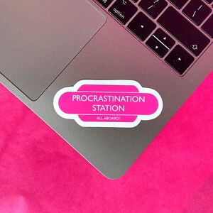 Procrastination Station Sticker | Funny Pun Sticker | Glossy Vinyl ...