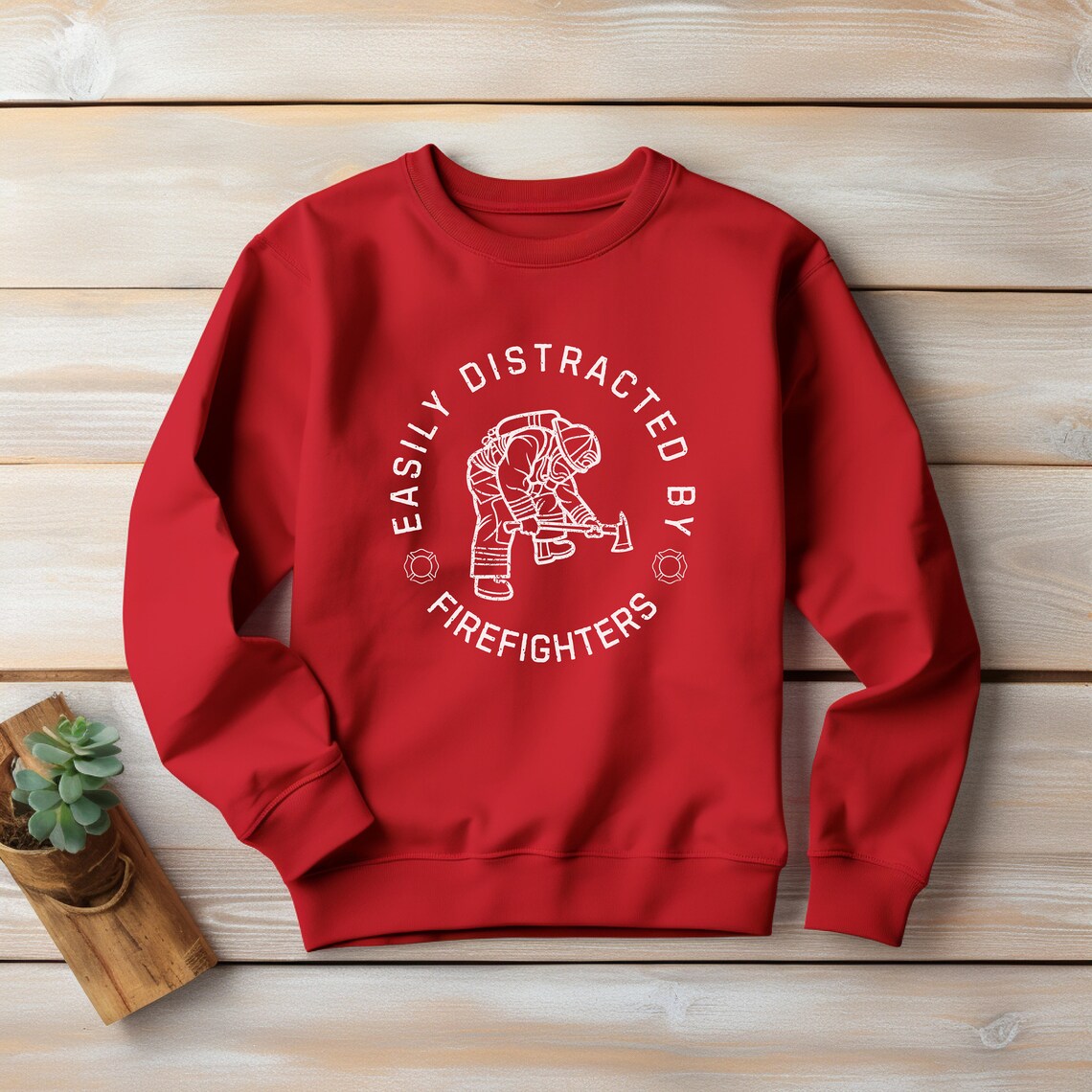 Easily Distracted by Firefighters Sweatshirt Hot Fireman Sweater I Love ...