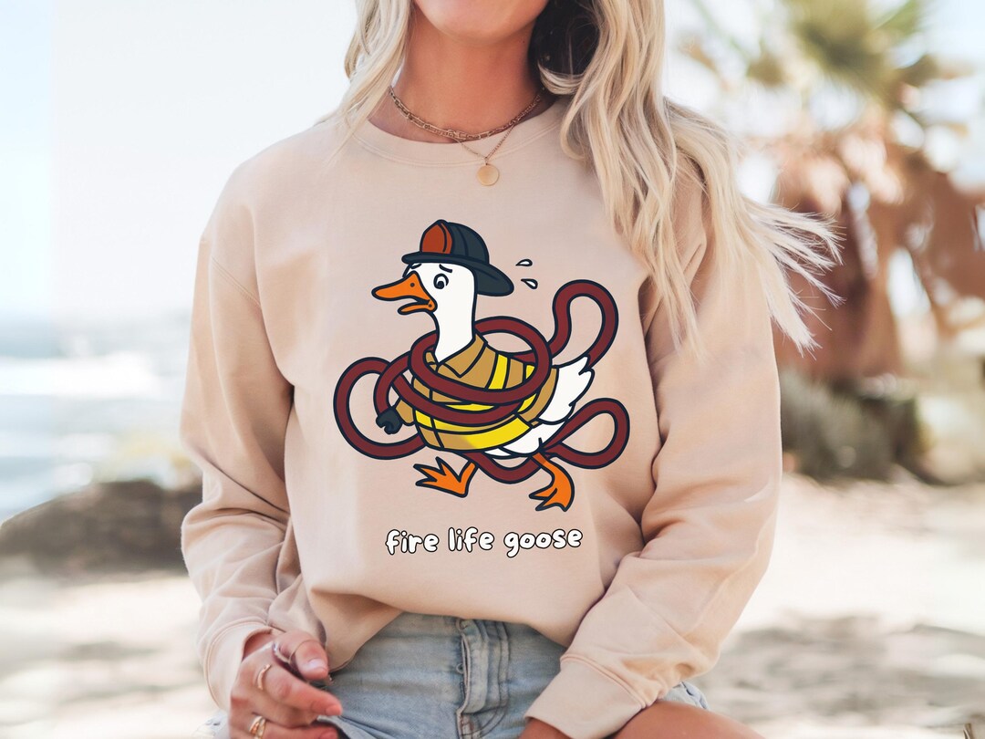 Silly Goose Funny Firefighter Gift Fire Life Fireman Shirt Fire Wife ...