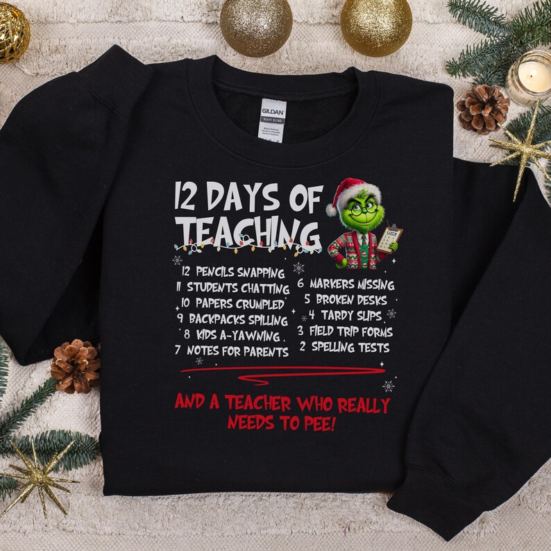 12 Days of Teaching Sweatshirt Christmas Gift for Teacher Christmas ...