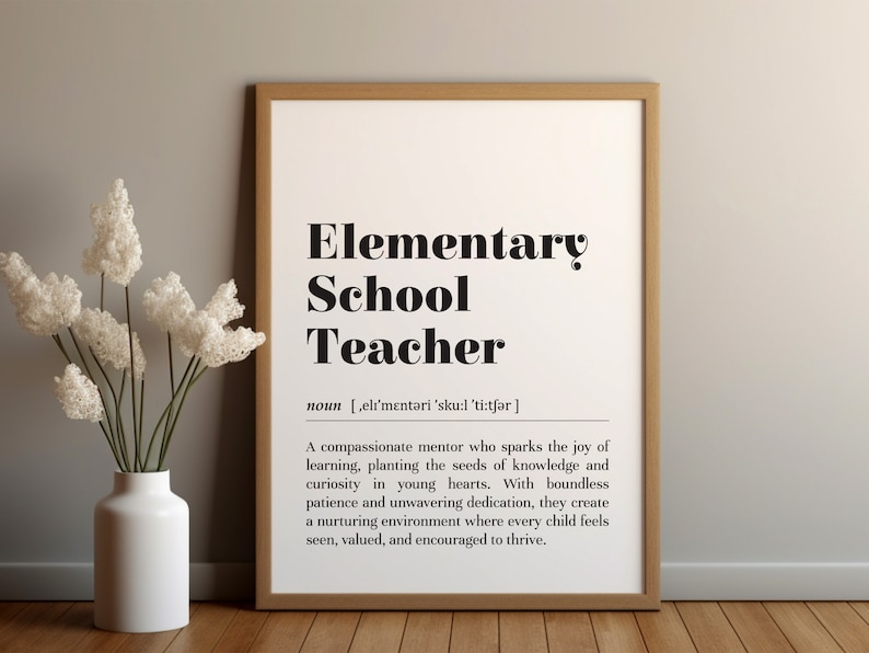 Elementary School Teacher Definition Print: Typography Classroom Decor ...