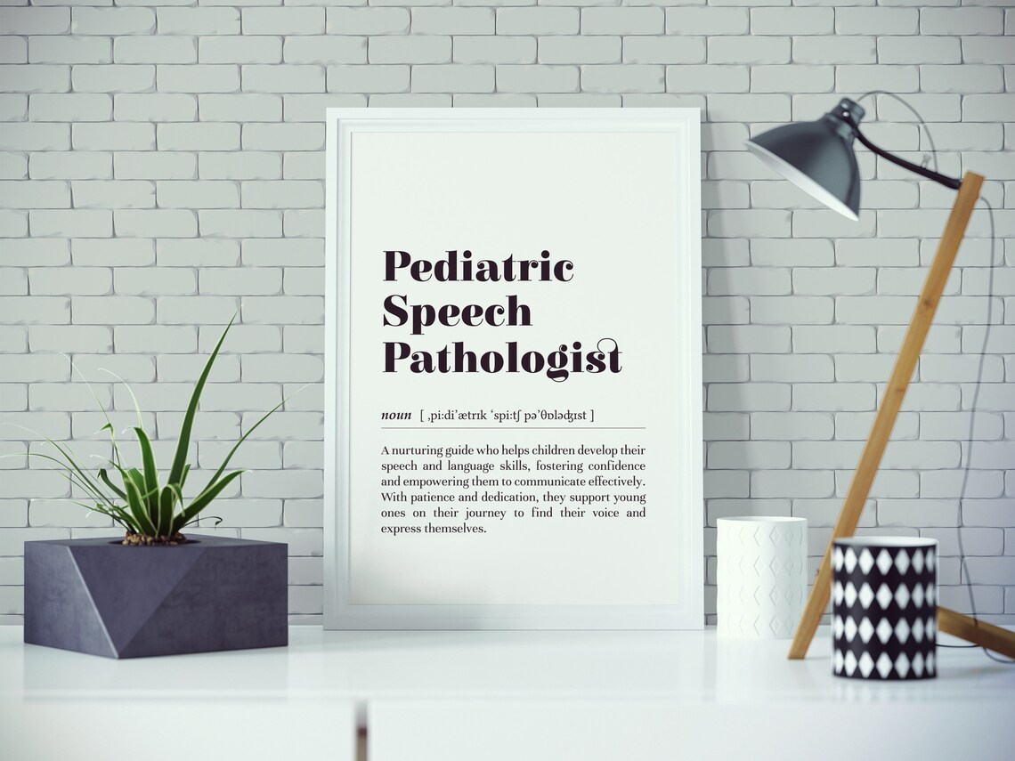 Pediatric Speech Pathologist Definition Print: Speech Therapy Office ...