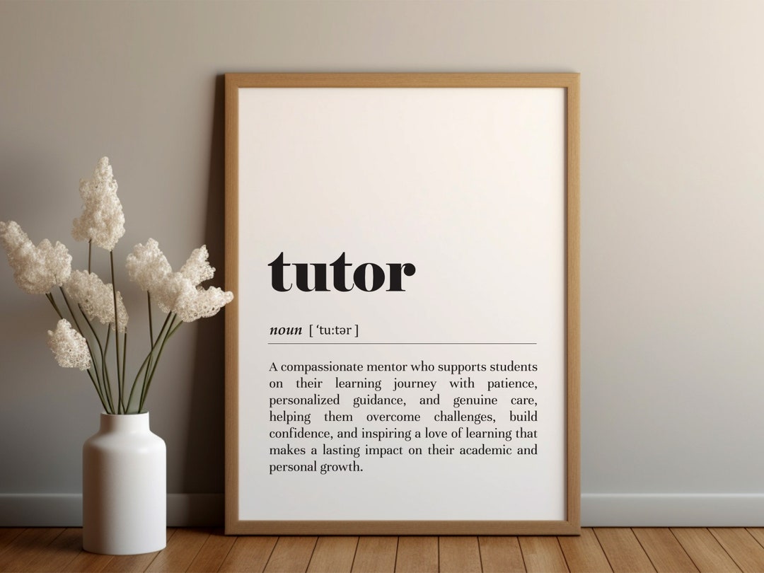 Tutor Definition Poster Print/instant Download/gift for Teacher/tutor ...