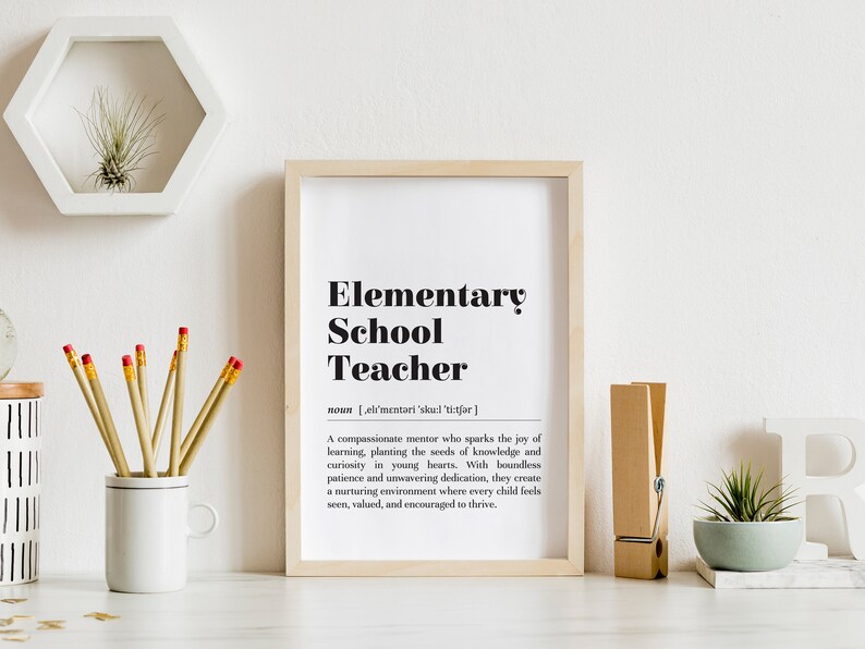 Elementary School Teacher Definition Print: Typography Classroom Decor ...