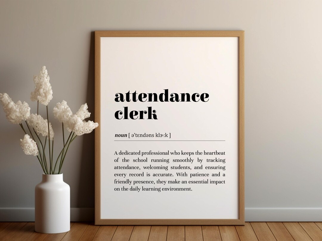 Attendance Clerk Definition Print: School Office Decor / Staff ...