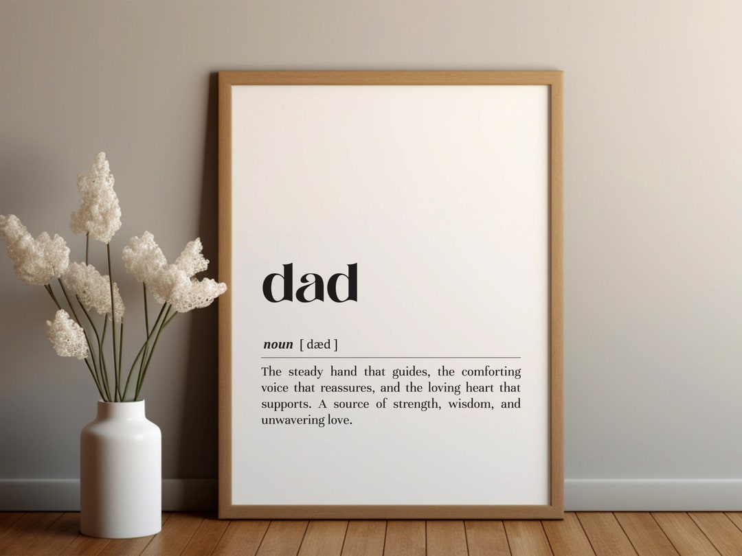 Dad Definition Print/instant Download/gift for Dad/father's Day Gift ...