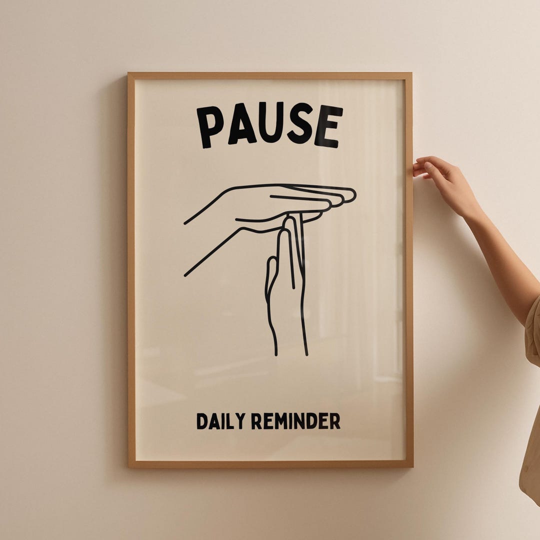 Pause Daily Reminder Print: Mindfulness Meditation Zen Wall Art ...