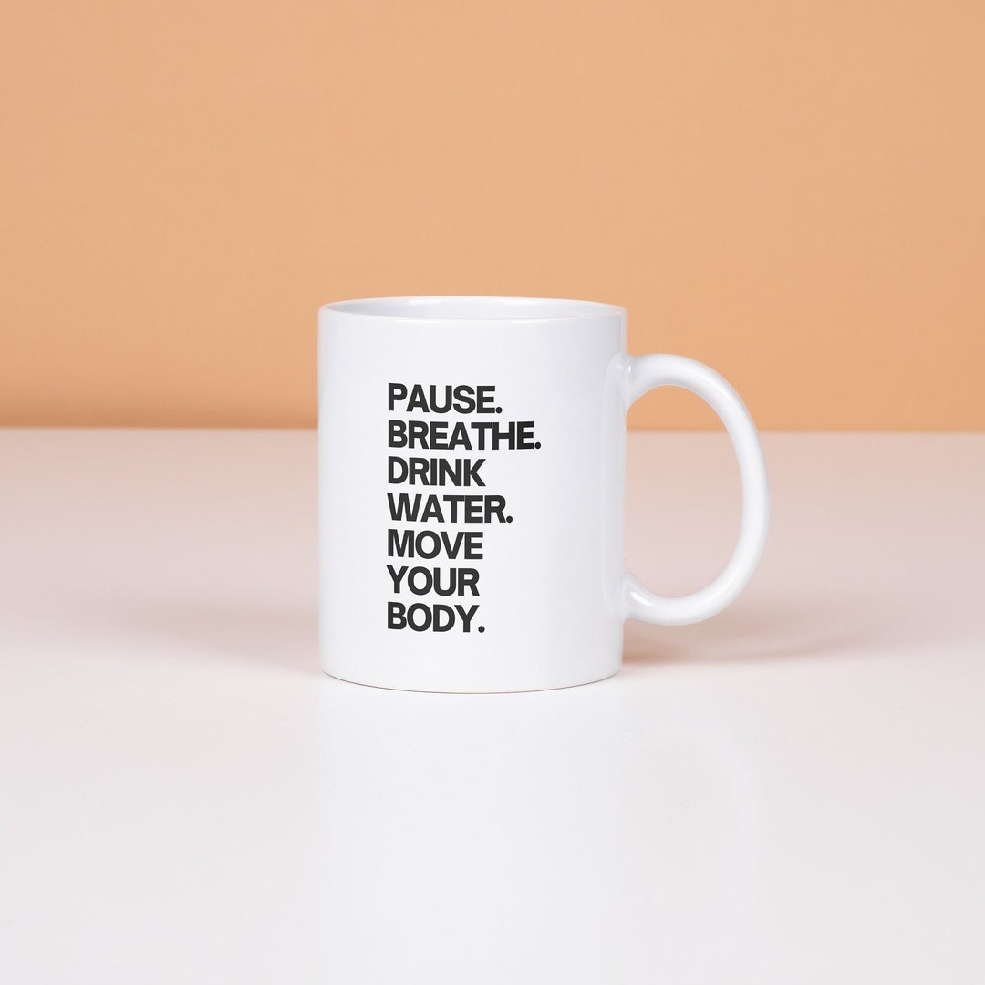 Coffee Mug Pause Breathe Mug Coffee Lover Gift Ceramic Coffee Mug Daily ...