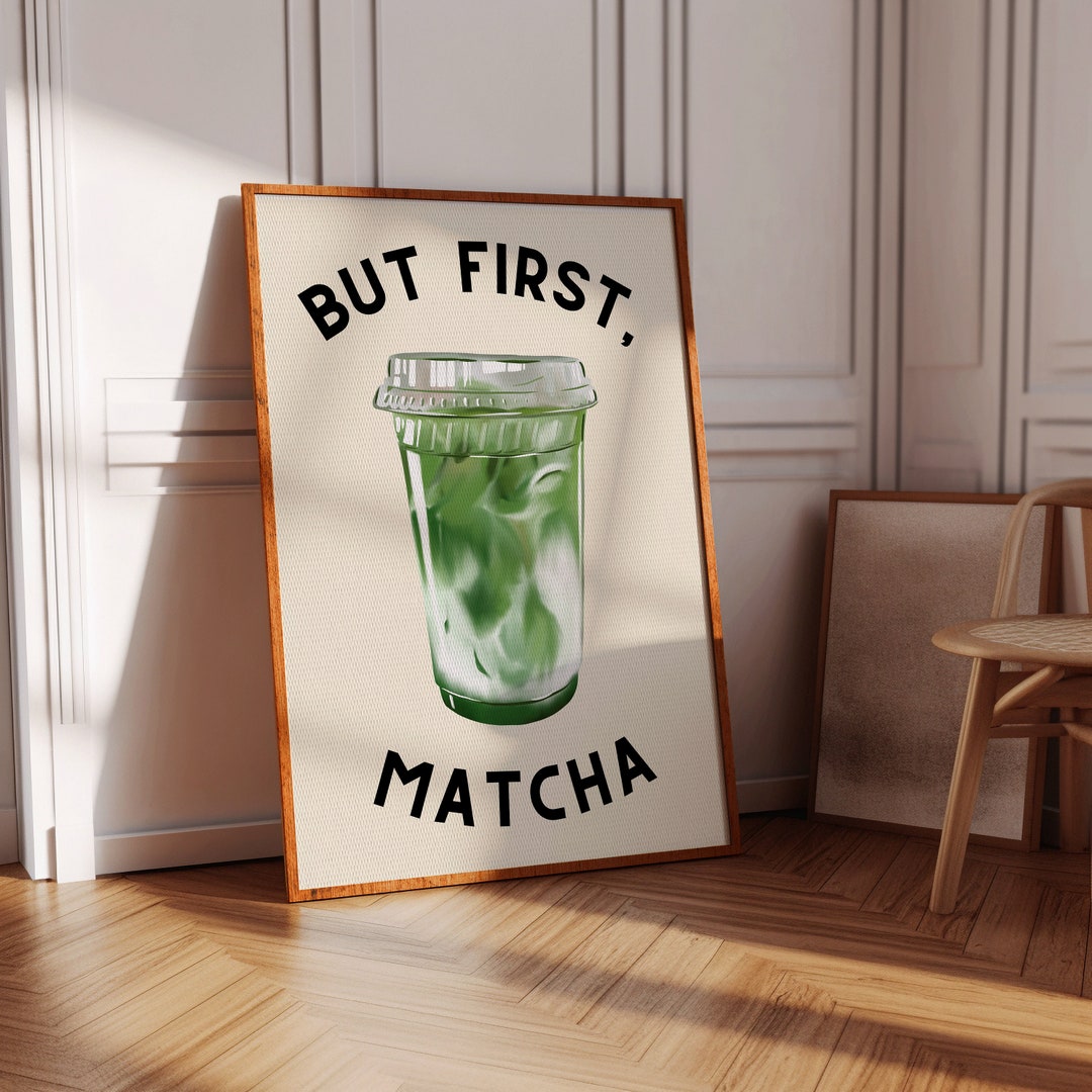 Matcha Poster for Kitchen but First Matcha Retro Wall Art Print Digital ...