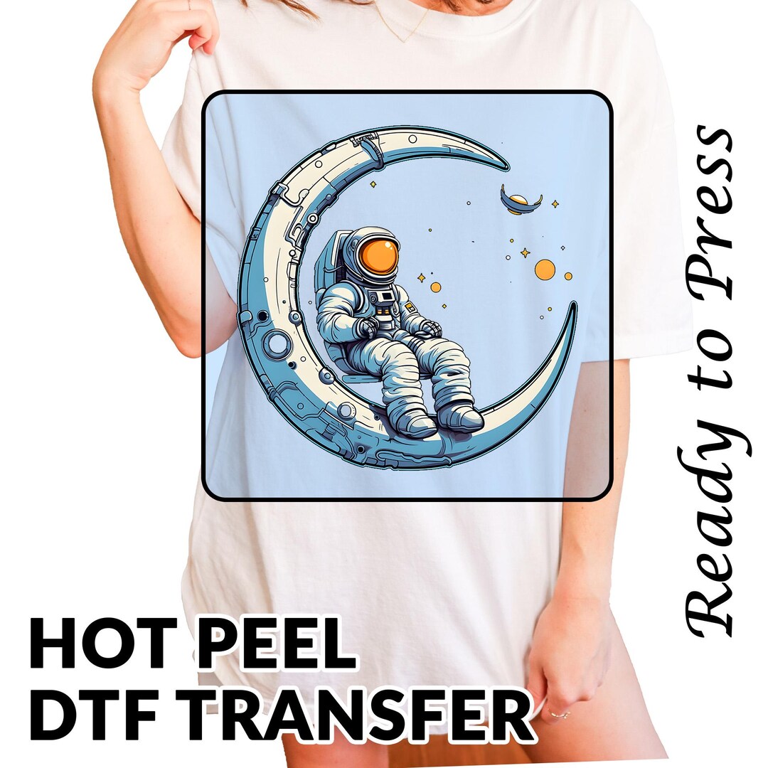 Astronaut on Moon Crescent Hot Peel DTF Transfer, Dreamy Cosmic Galaxy ...