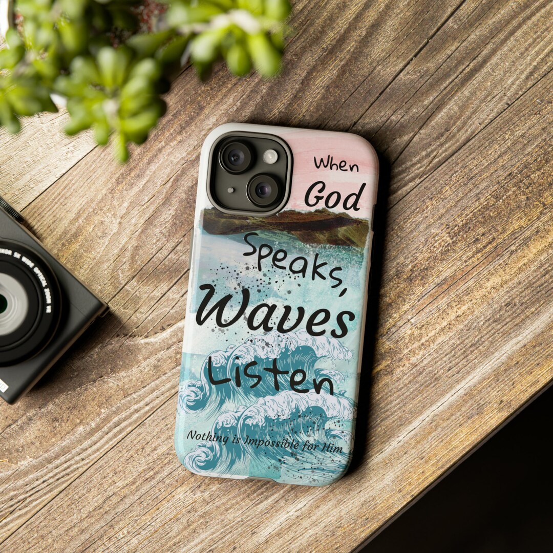 Inspirational Faith-based Phone Case, When God Speaks, Bible Verse ...