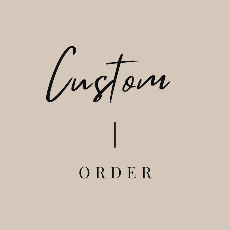 Custom Order - Etsy UK