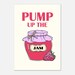 Pump up the Jam Poster Pump up the Jam Print Jam Print Jam Poster Music ...