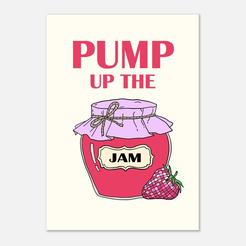 Pump up the Jam Poster Pump up the Jam Print Jam Print Jam Poster Music Wall Art Music Poster - Etsy