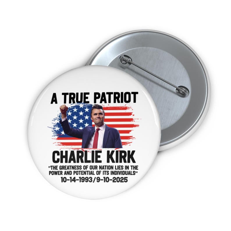 Charlie Kirk Pin Button, Political Memorial Badge, American Patriot ...