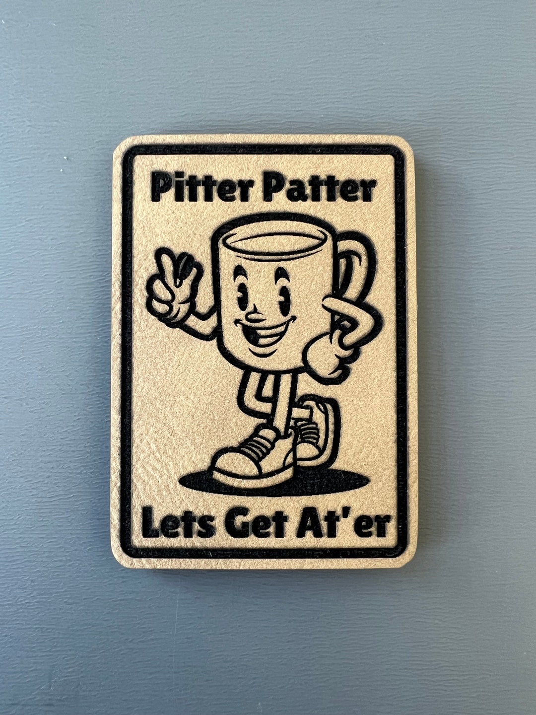 Pitter Patter Let’s Get At’er - Tan, Hook and Loop Patch - Etsy