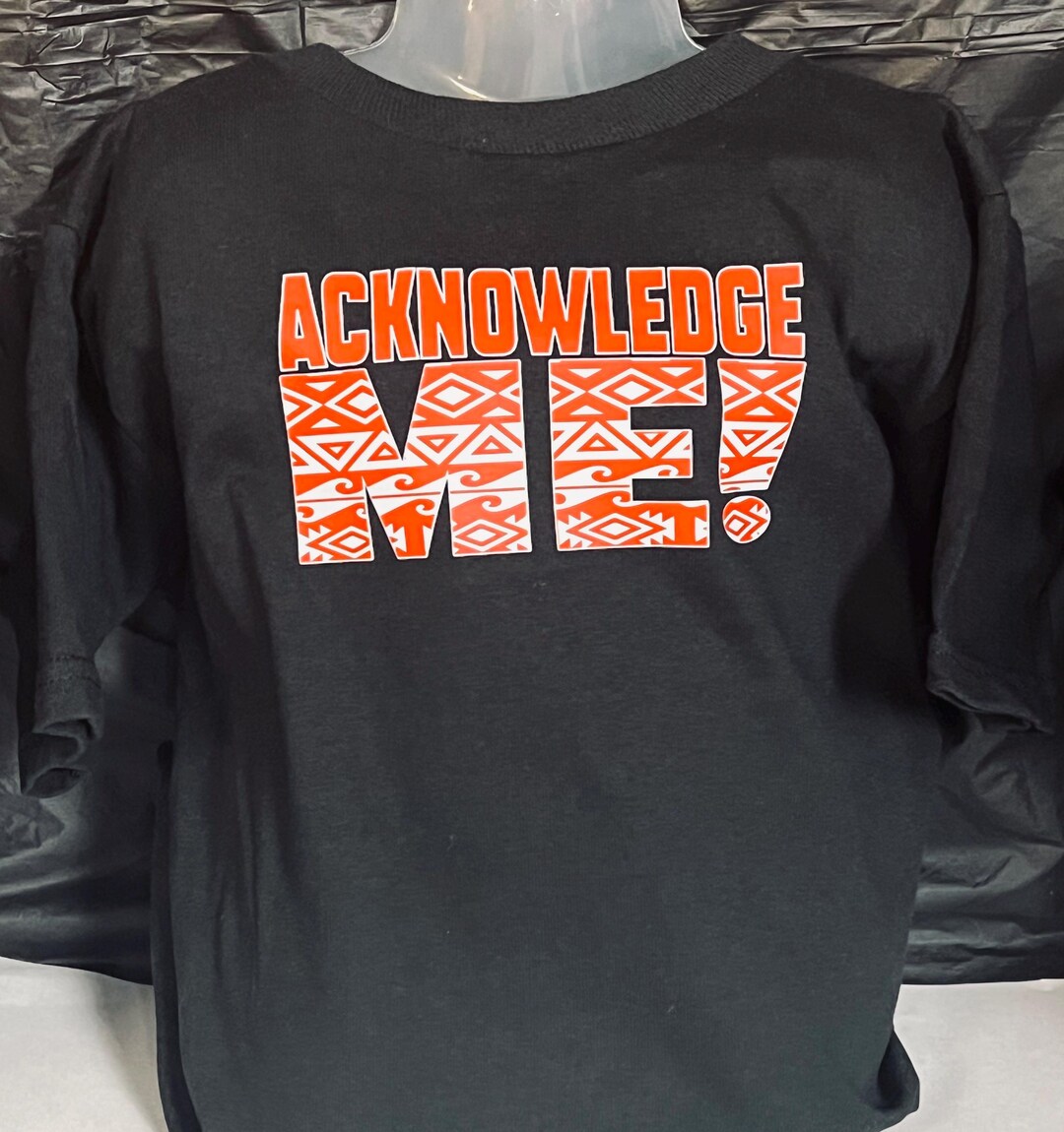 ACKNOWLEDGE ME!- (kids Tee) - Etsy
