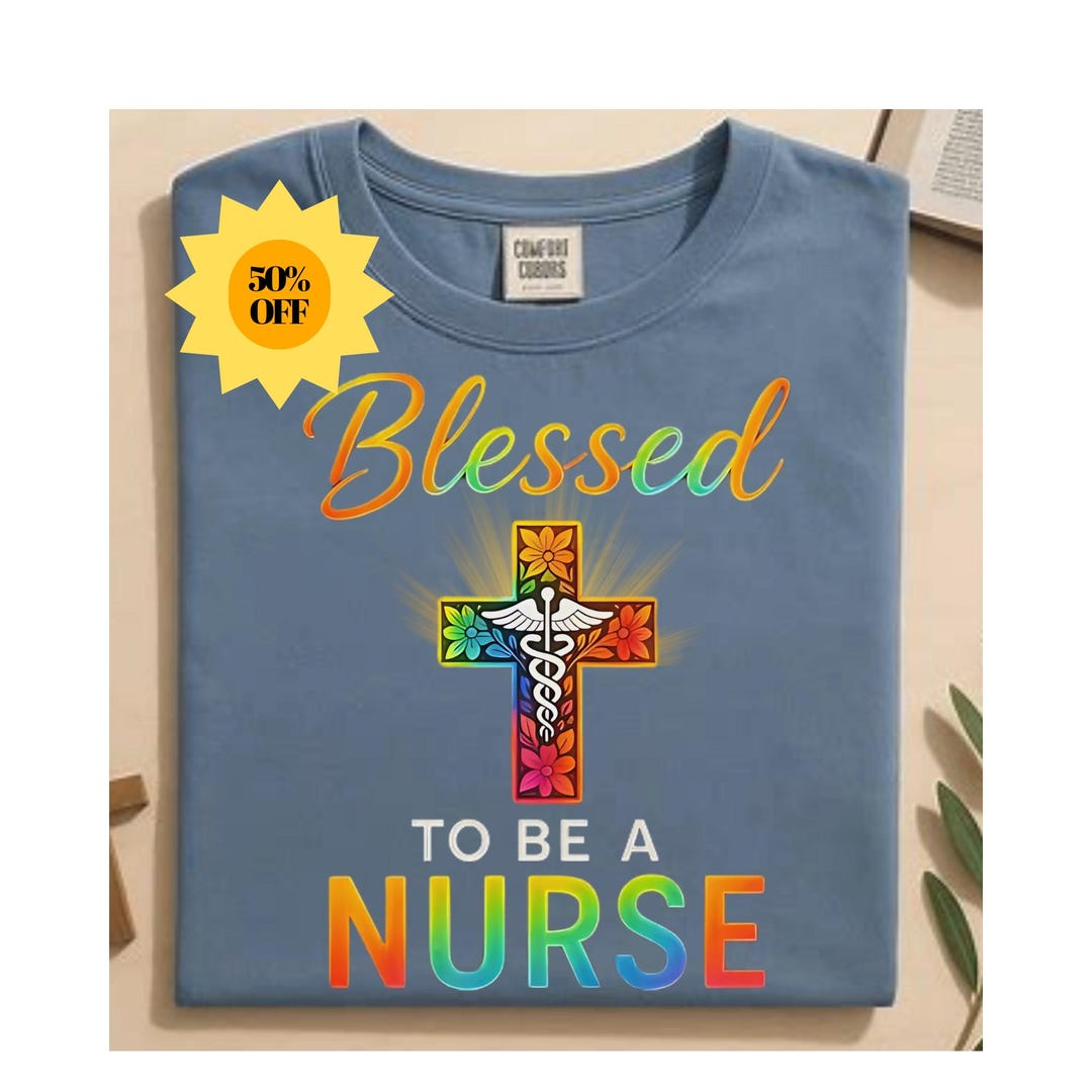Blessed to Be a Nurse PNG, Christian Faith Nurse Sublimation, Religious ...