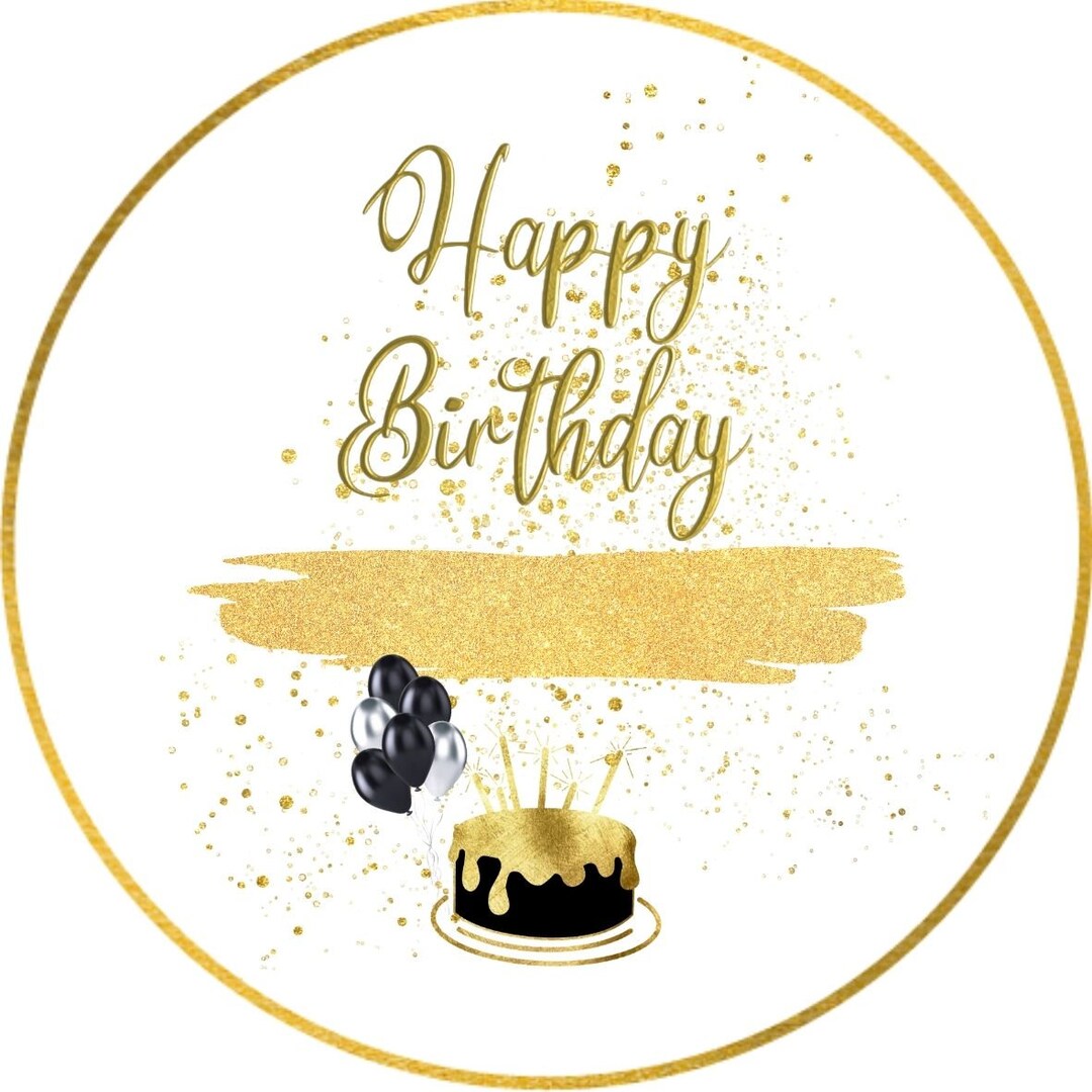 Gold Black Printable Birthday Tag, Suitable for Cake Topper and ...