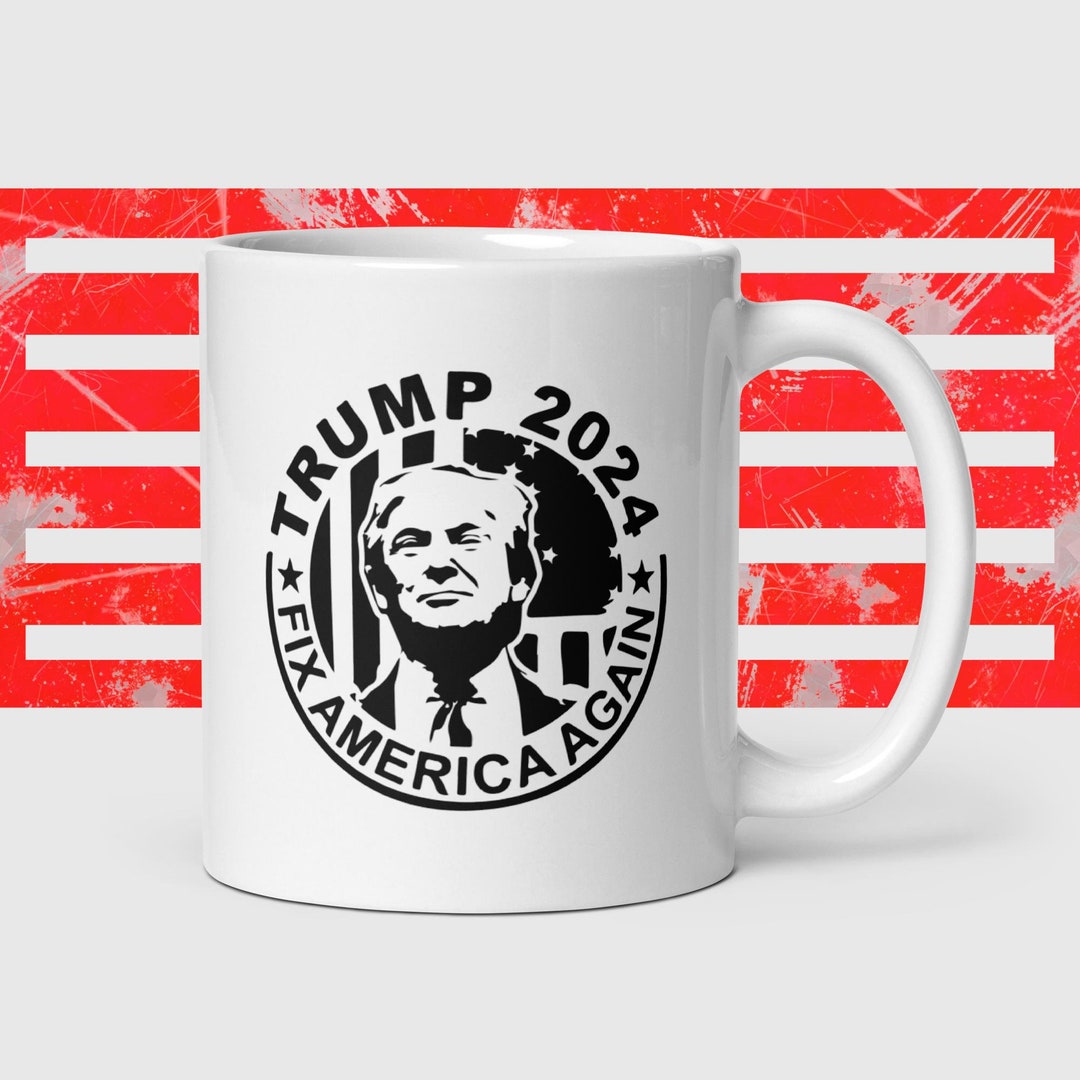 Fix America Again 2024 Mug Trump 2024 MAGA Patriotic Mug Gift for Him ...