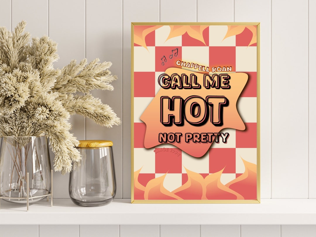 Hot to Go Chappell Roan Poster Call Me Hot Not Pretty Spotify Song ...