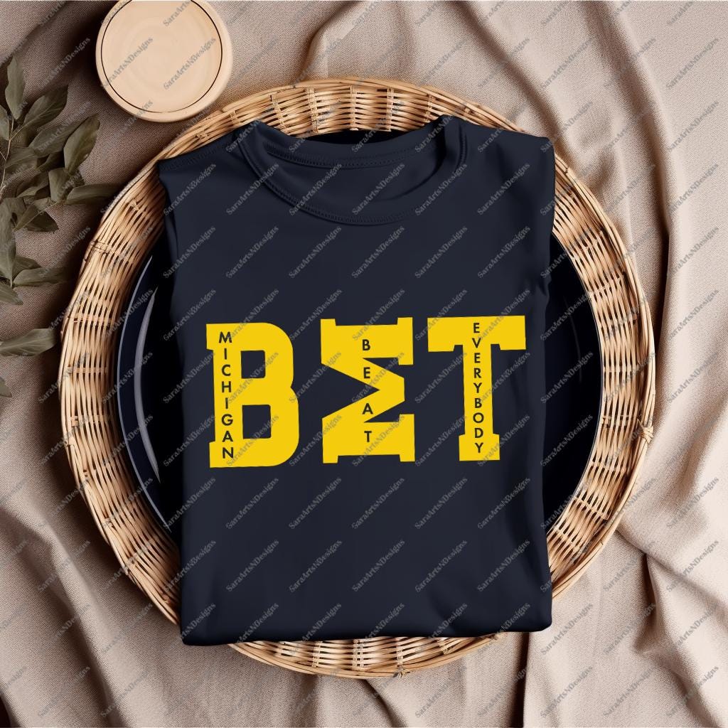 BET PNG SVG | Michigan Beat Everyone Png Svg | Great Gift for Wolverine ...