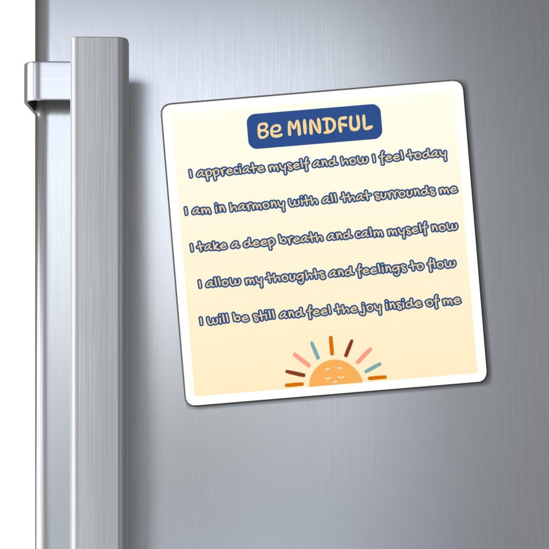 Be Mindful Tumbler Magnet Mental Health Affirm Magnet Positive Reminder ...