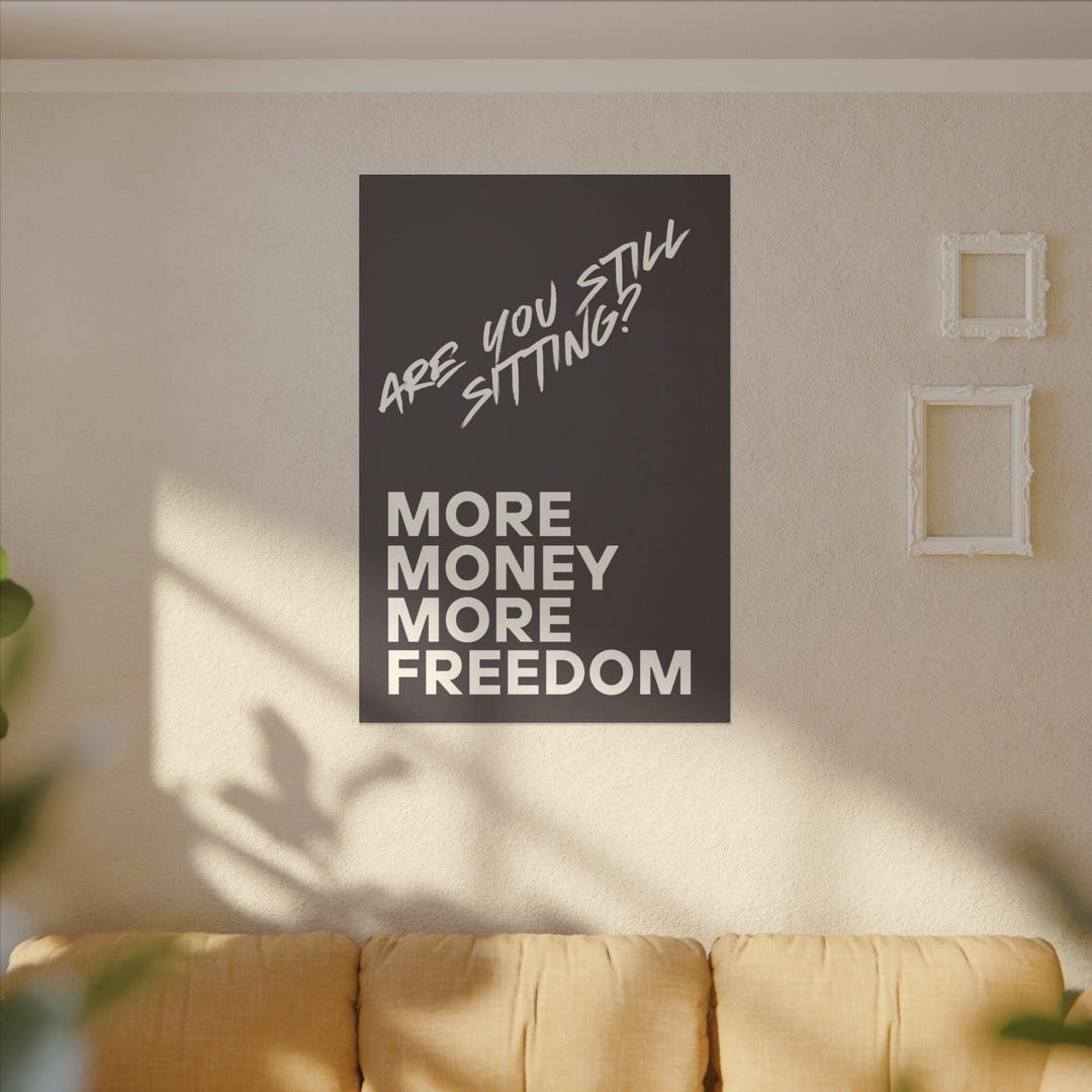 More Money More Freedom Print – Wealth Mindset Wall Art - Motivational ...