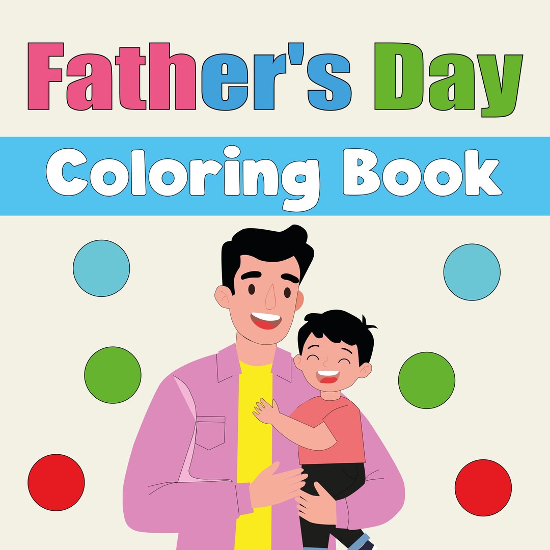 Happy Fathers Day Coloring Book for Kids Printable PDF, Dad, You’re My ...