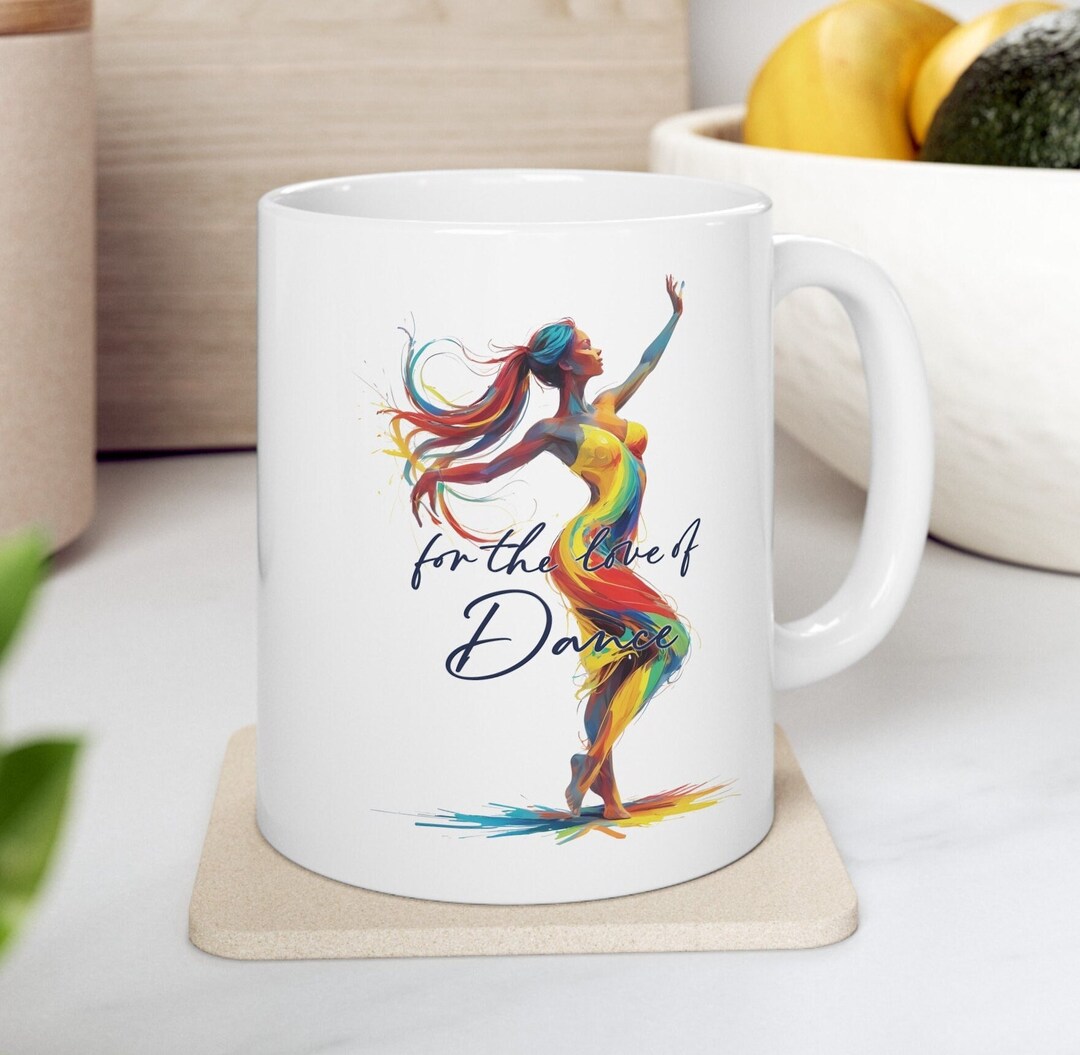 For the Love of Dance Mug: Life Inspiring Inspirational Quote Dancing ...