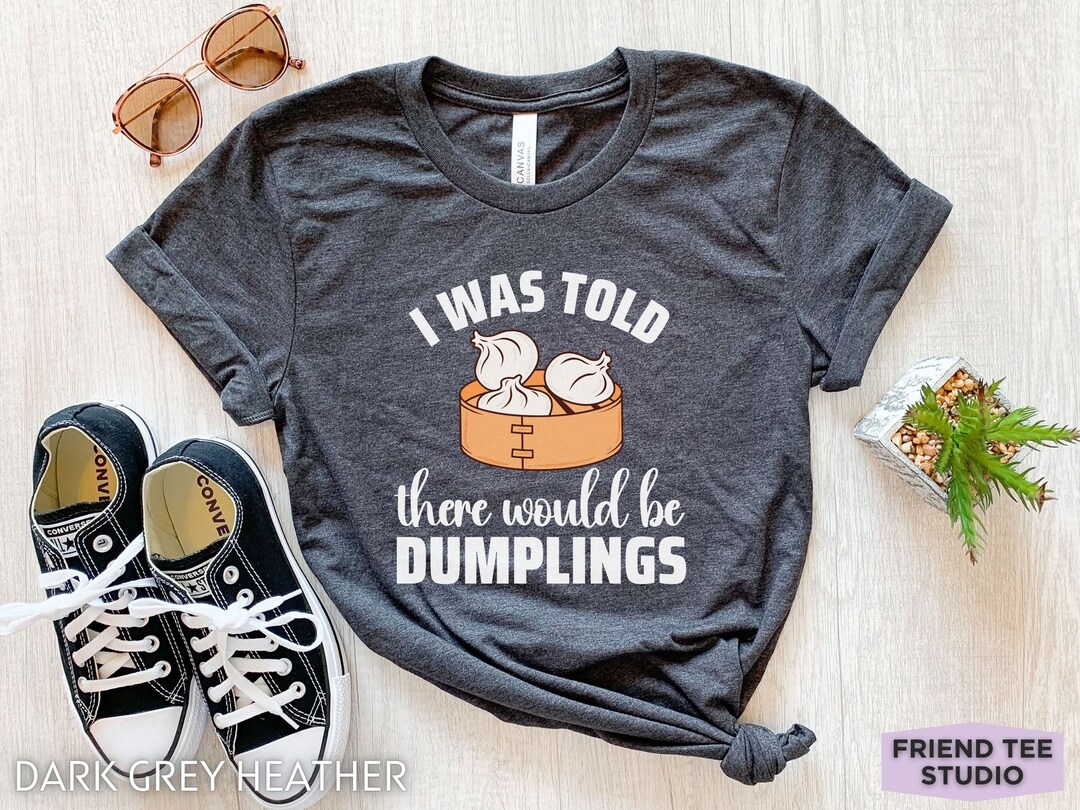 Dumpling Shirt, Chinese Food Shirt, Dim Sum Shirt, Hong Kong Shirt ...