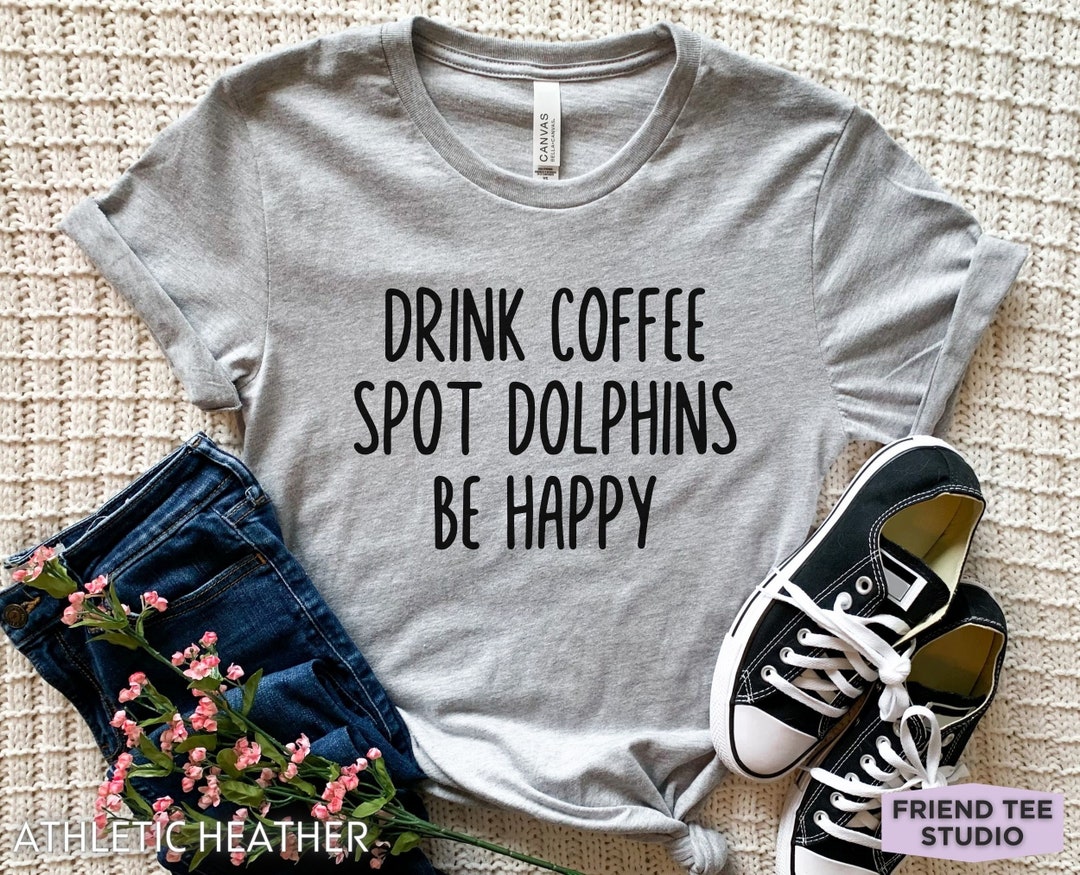 Dolphin Shirt, Dolphin Gift, Funny Dolphin Tshirt, Girls Dolphin Tee ...