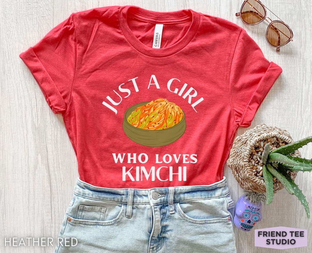 Kimchi T-shirt, Girls Kimchi Shirt, Kimchi Gift, Funny Kimchi Tshirt ...