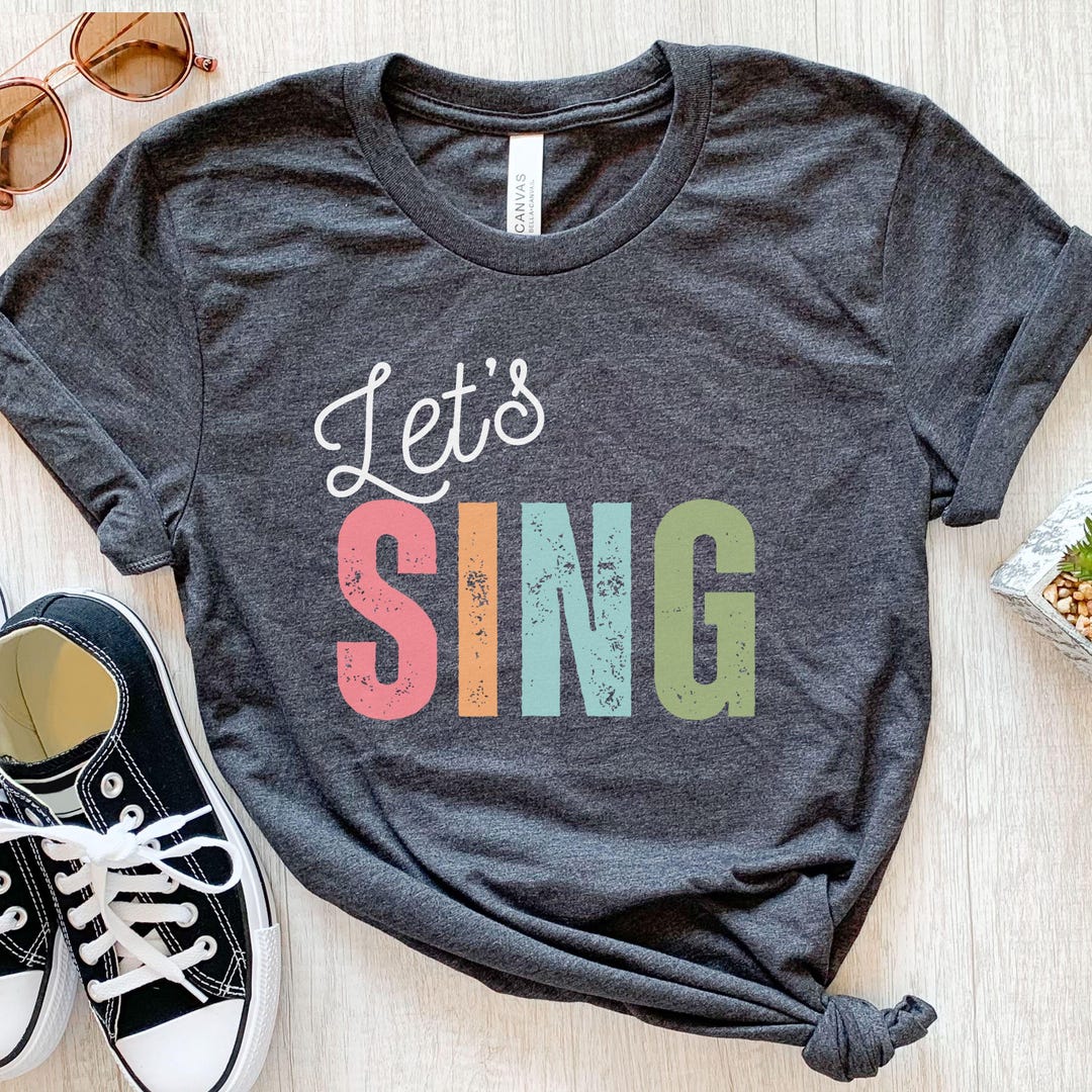 Sing Shirt for Singers Choir Vocalists & Musicians – Funny Singing Tee ...