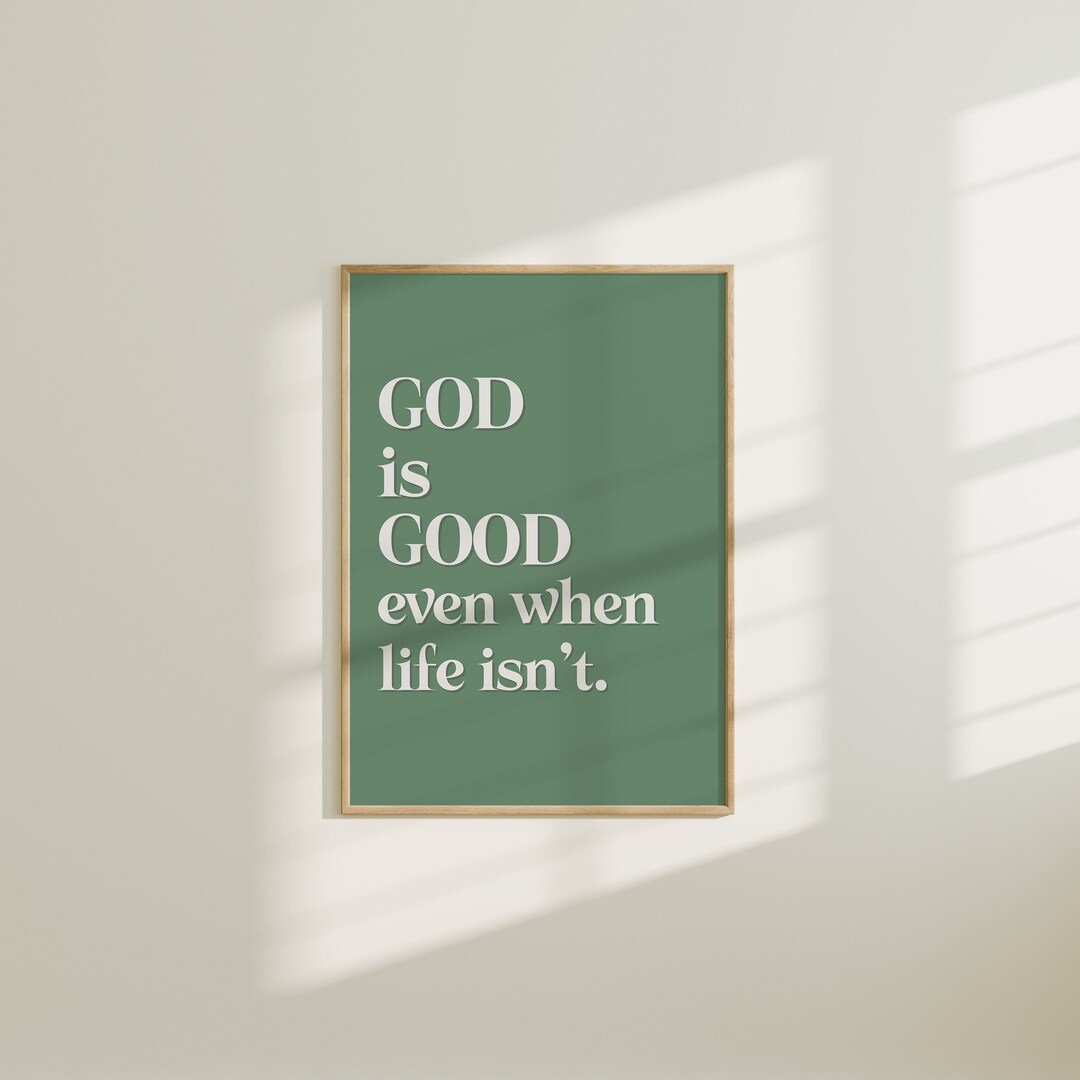 God is Good Aesthetic Christian Wall Art Minimalist Art Print Office ...