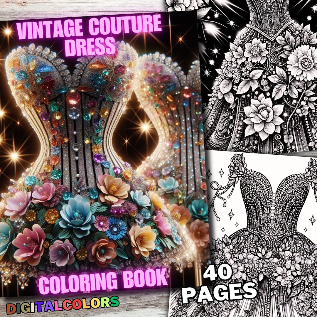 40 Dress Coloring Pages, Vintage Couture Dresses, Hand-encrusted ...