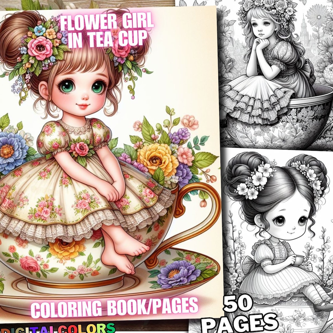 50 Flower Girl in Tea Cup Coloring Book, Cute Spring Girls Coloring ...