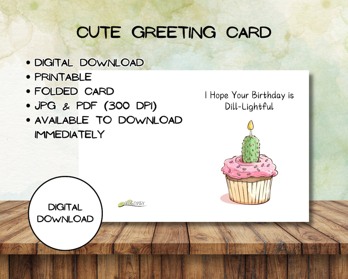 Printable Funny Dill Lightful Cake Birthday Card L Digital Fun Pickle ...