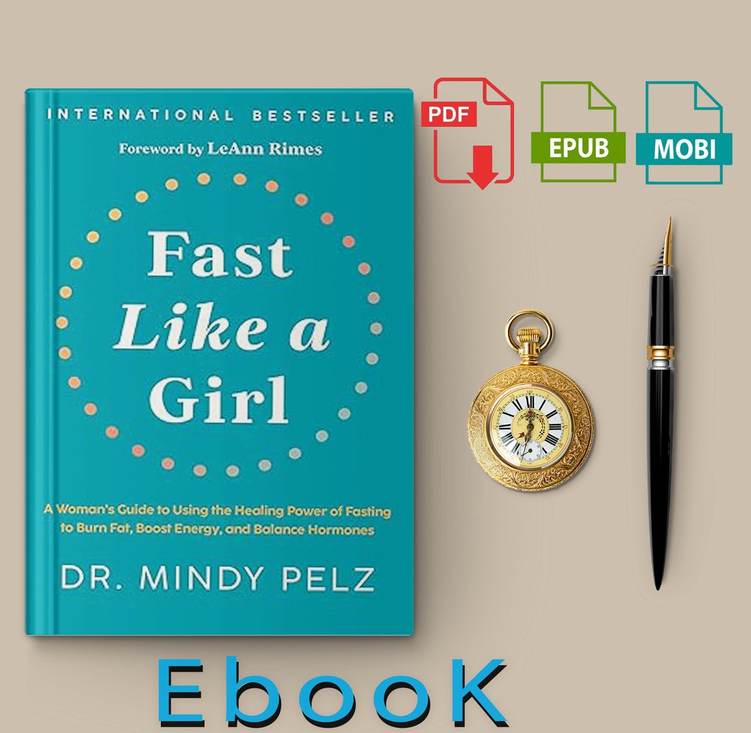 Fast Like a Girl: A Woman's Guide to Using the Healing Power of Fasting ...