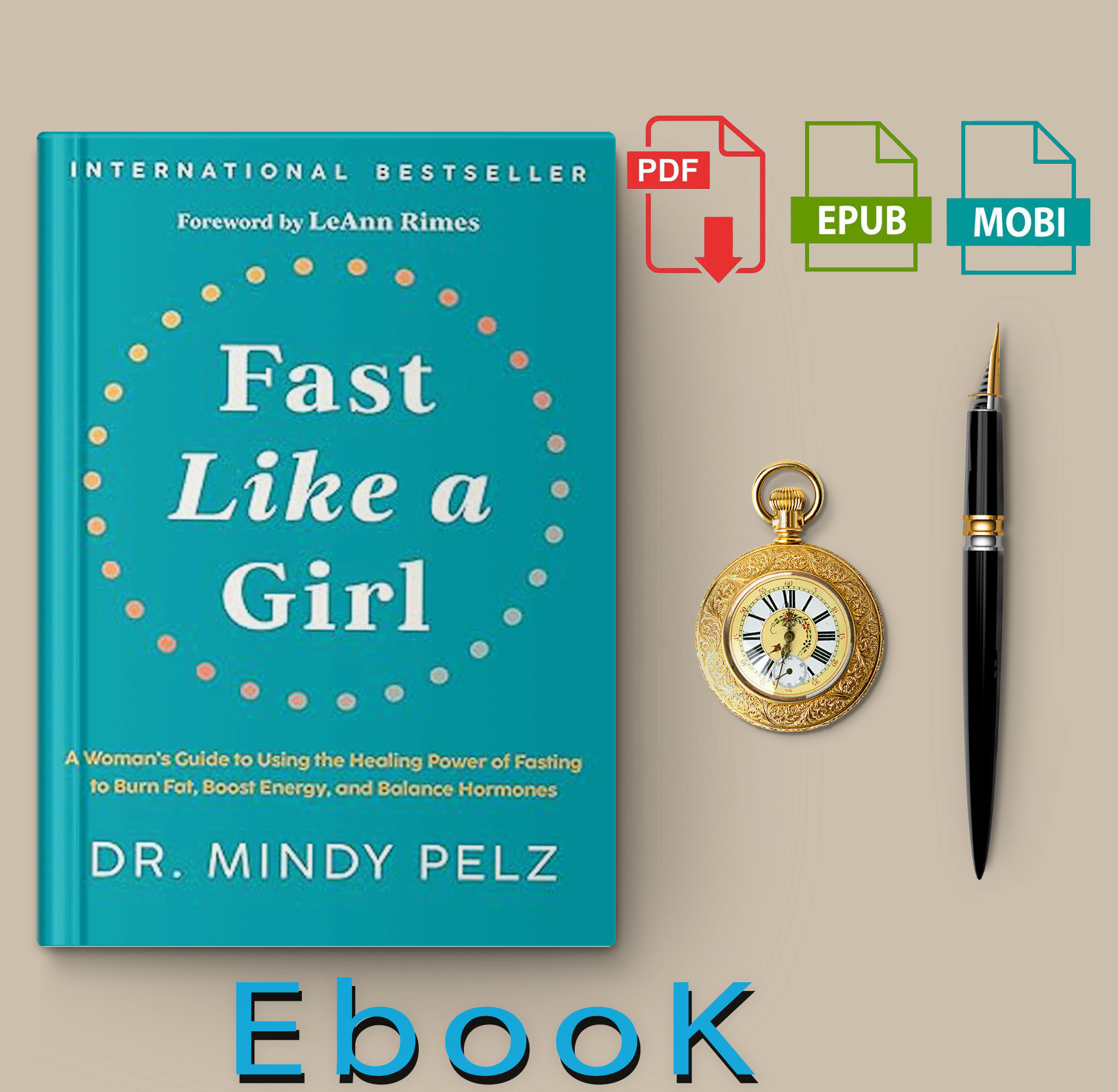 Fast Like a Girl: A Woman's Guide to Using the Healing Power of Fasting ...