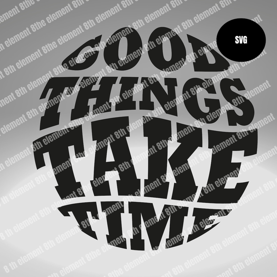 Good Things Take Time Quote SVG, Funny Gym Hoodie, Weight Lifting SVG ...