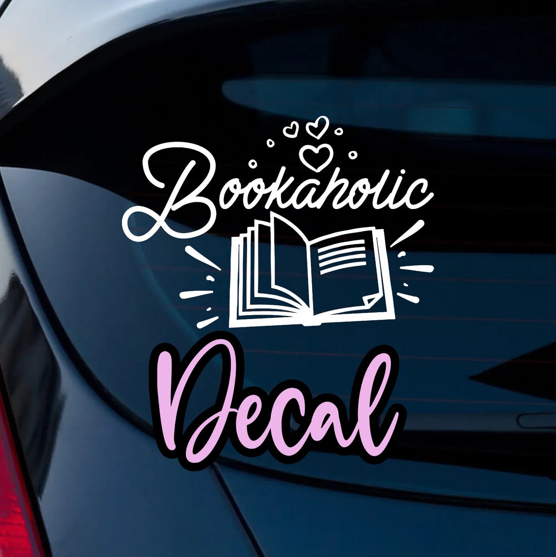 Bookaholic Decal Library Book Sticker Spicy Book Decal Cute Reading ...