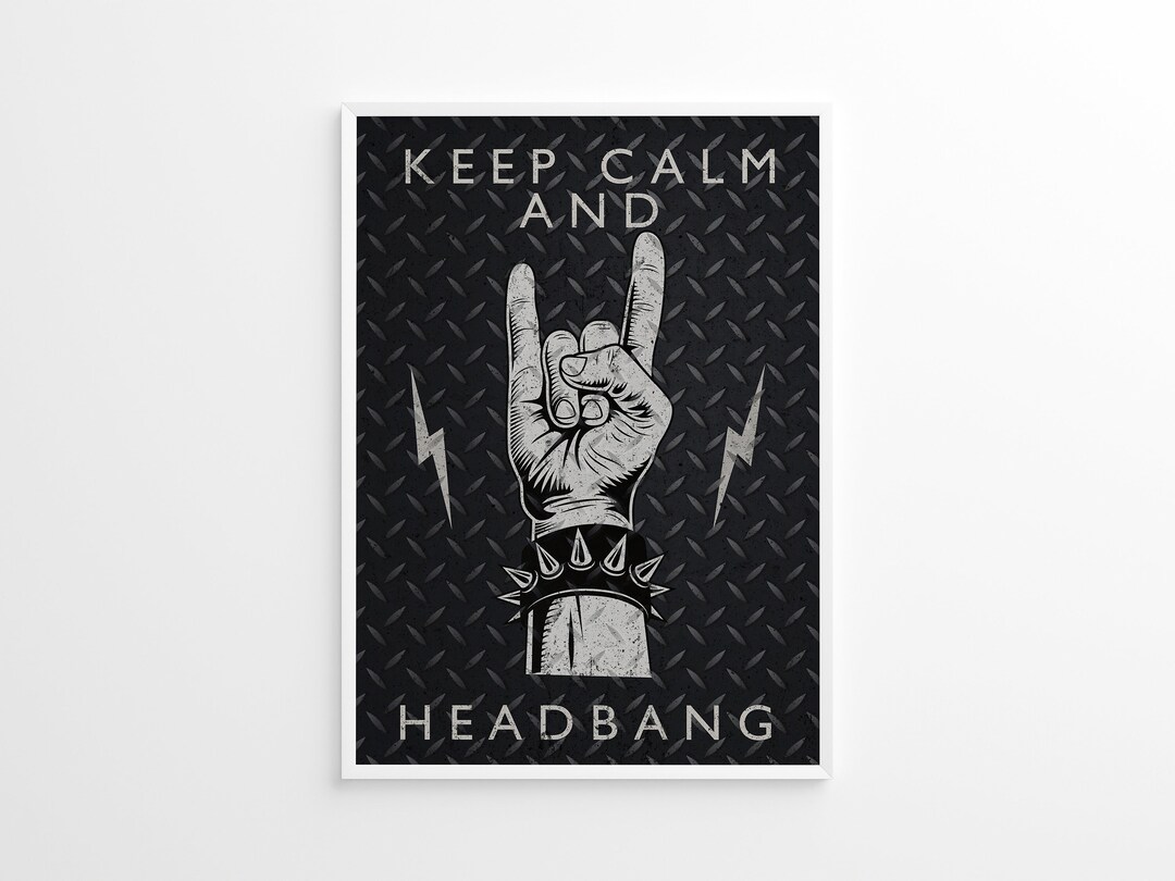 Heavy Metal Poster, Keep Calm and Headbang, Sign of the Horns Print ...