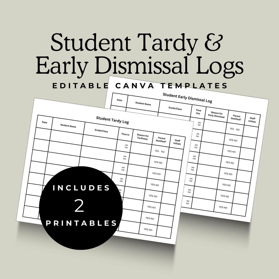 Editable Student Tardy and Early Dismissal Logs Canva Template ...