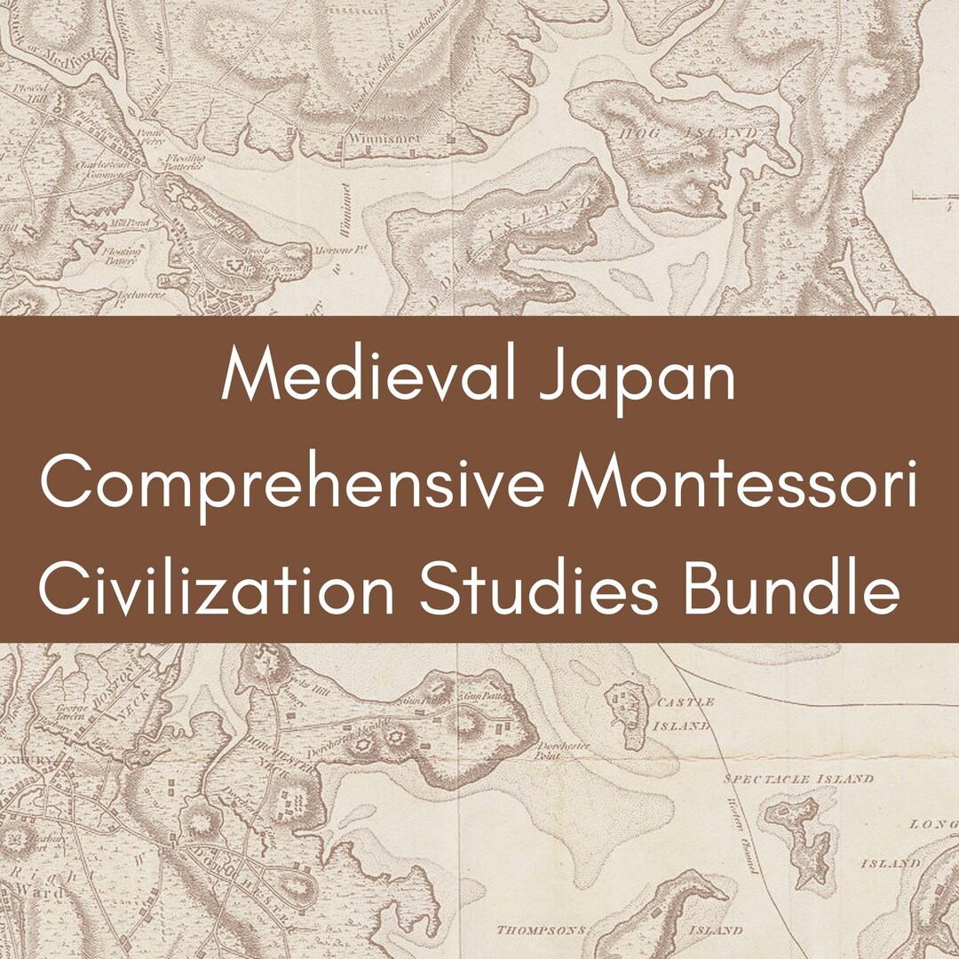 Montessori/homeschool Medieval Japan Civilization Lessons, Upper ...