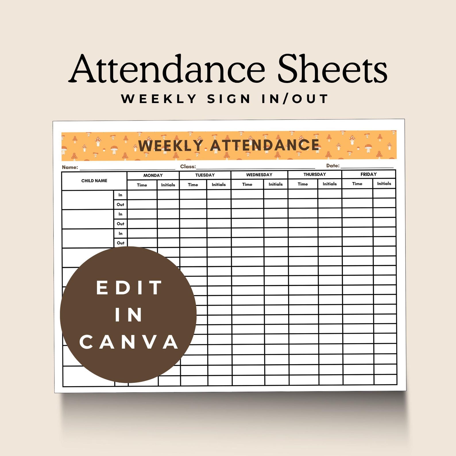 Woodland Mushroom Canva Template Attendance Sheets - Weekly Sign In/out ...