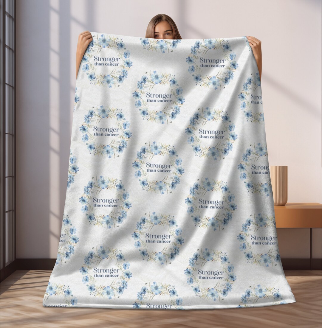 Chemo Blanket Stronger Than Cancer Patient Gift Cancer Blanket Chemo ...