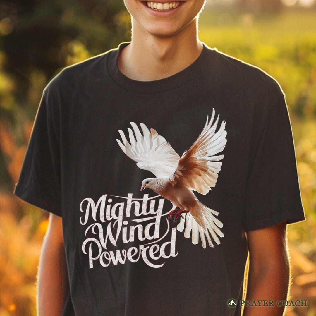 Mighty Wind Powered Holy Spirit Tshirt, Spirit-filled Shortsleeve Shirt ...