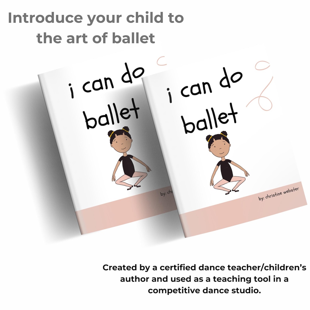 I Can Do Ballet, Children's Illustrated Book, Beginner Ballet ...
